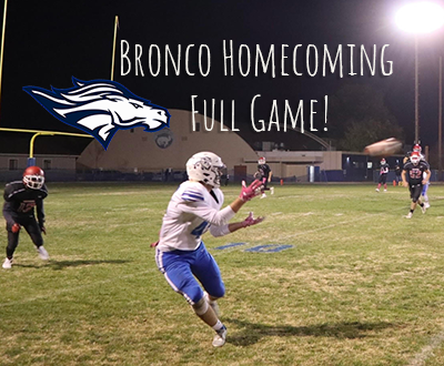 Bronco Homecoming Full Game, Halftime Show and Royalty Eastern Sierra ...