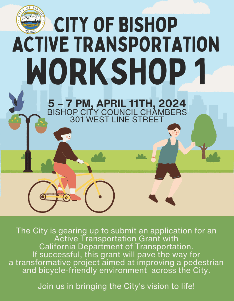 Join the City of Bishop Active Transportation Workshop 1! Eastern ...