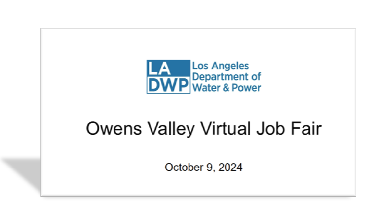 In Case You Missed It! LADWP Owens Valley Job Fair Presentation Now ...